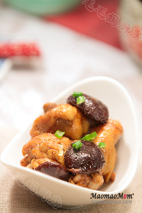 Braised Chicken and Chinese mushrooms | MaomaoMom® Kitchen 毛毛妈厨房